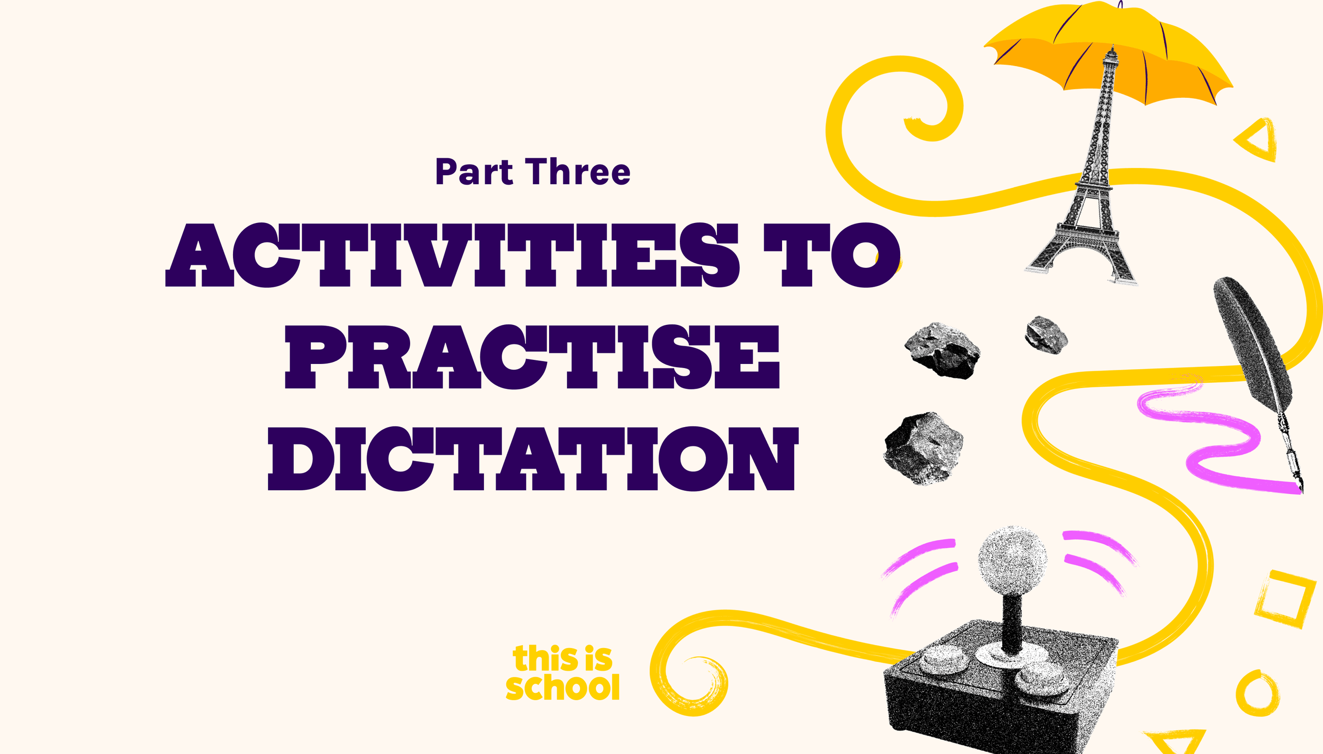 Activities to Practice Dictation | This is School